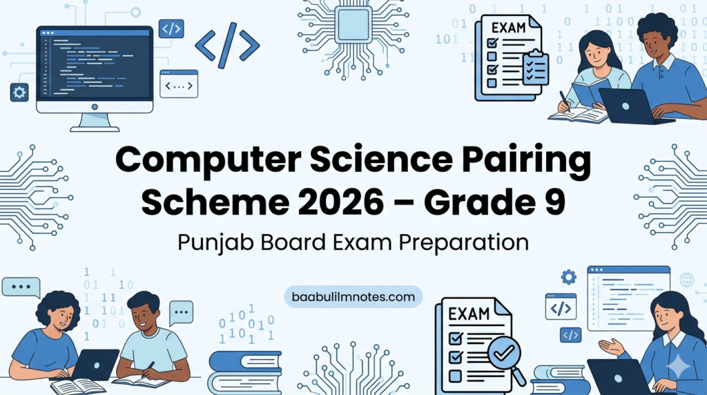 Pairing Scheme 2026 Computer Science Grade 9 (Punjab Boards ...